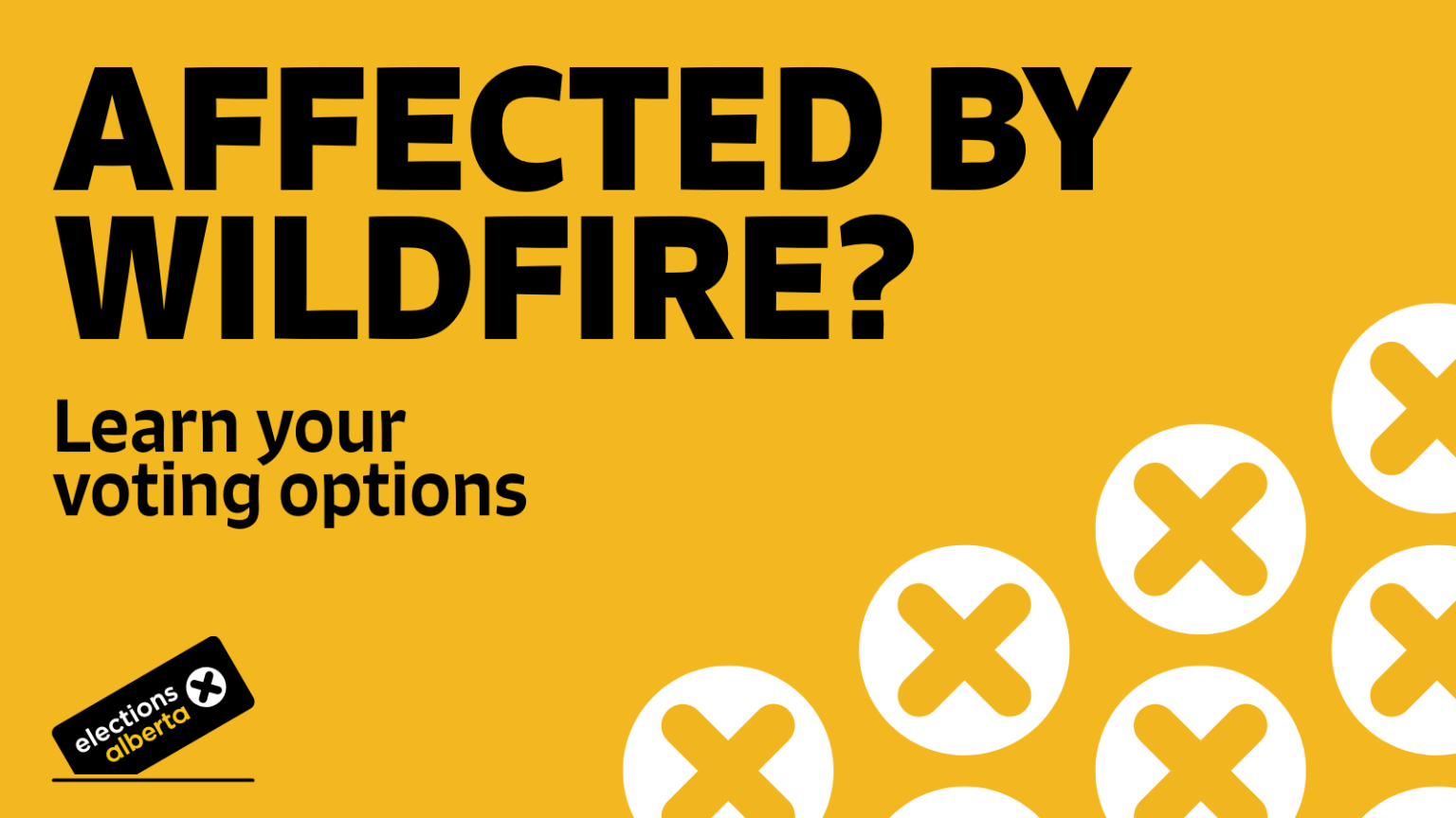 Voter Information for Electors Displaced by Wildfires - Elections Alberta