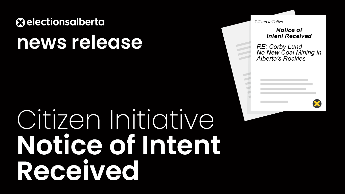 Citizen Initiative Notice of Intent Received - Elections Alberta